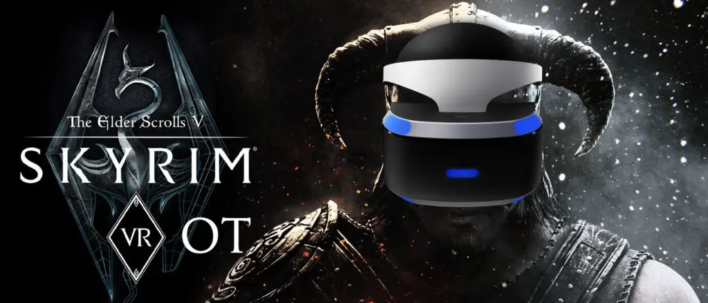 Skyrim VR Review: Most Anticipated VR Game – Pro Best VR